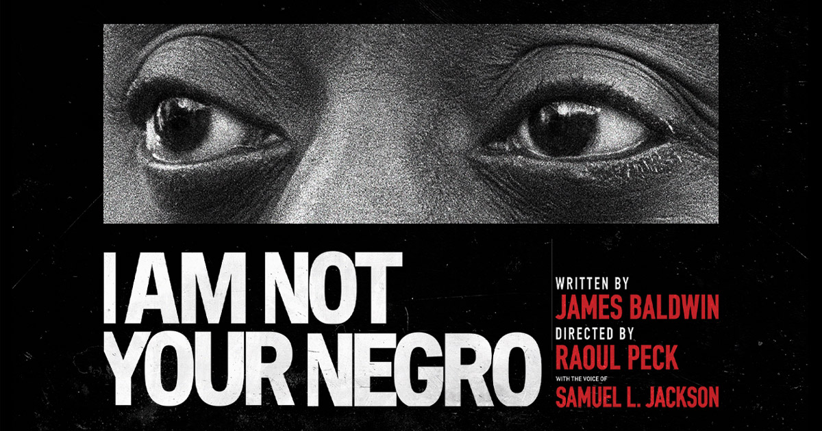 I Am Not Your Negro | A Magnolia Pictures Film | Own it on DVD, Blu-ray ...
