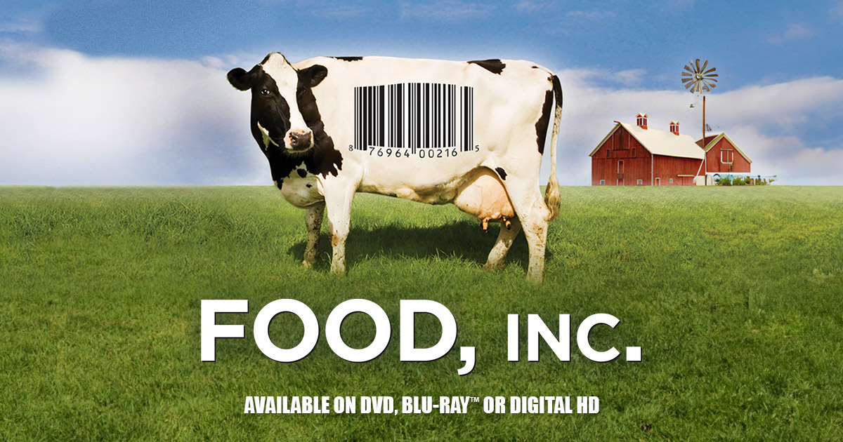 Food, Inc | A Magnolia Pictures Film | Directed by Robert Kenner | Own ...